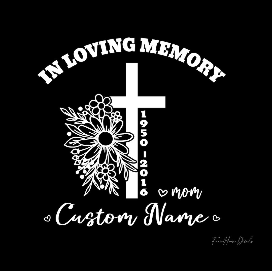 Cross With Flowers in Loving Memory Cross Decal Family Memorial Decal ...
