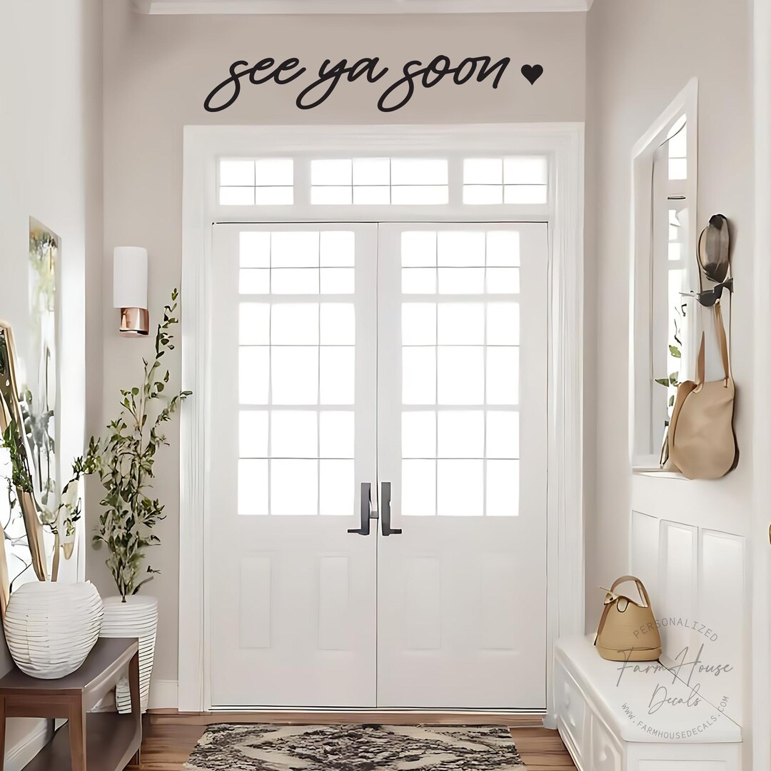 See Ya Soon Decal, Over the Door Decal, Entrance Way Decal, Foyer ...