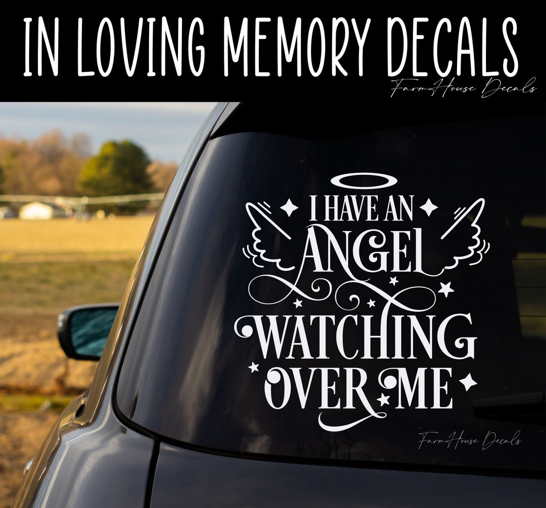 I Have an Angel in Heaven Decal, in Loving Memory, Family Memorial ...