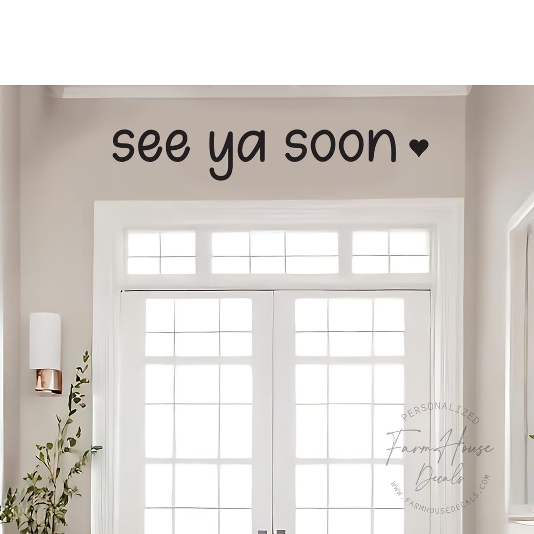 See Ya Soon Vinyl Decal - Farmhouse Entrance Decor - Etsy