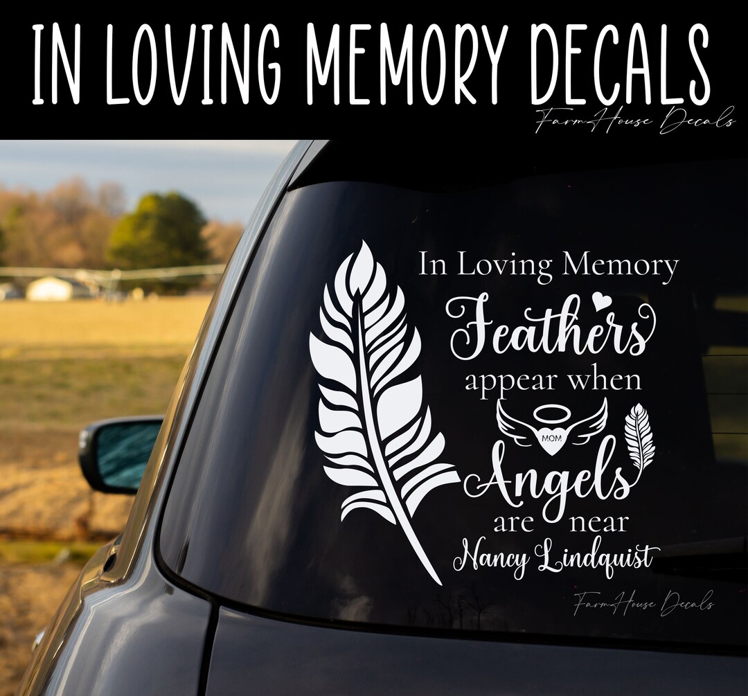 Feathers Appear When Angels Are Near Decal, in Loving Memory Decal ...