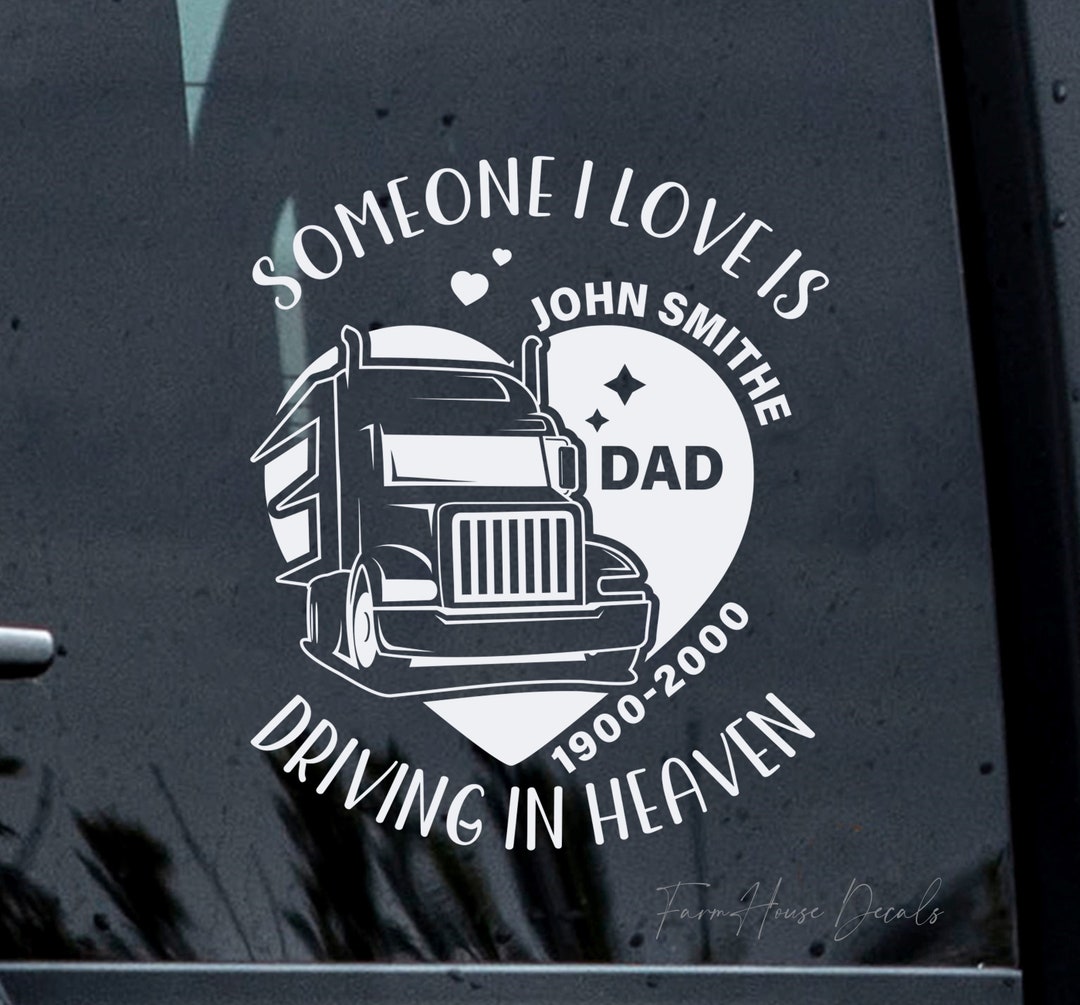In Loving Memory Decal, Long Haul Truck Big Rig Driving, Family ...