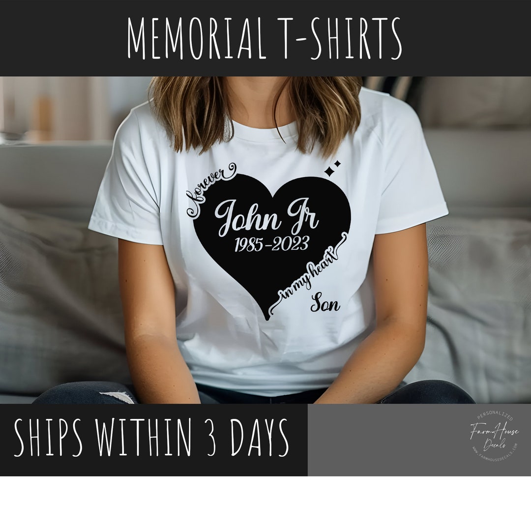 Memorial T-shirts, Personalized RIP, in Loving Memory T-shirt ...