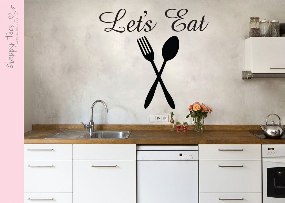 Lets Eat Decal Farmhouse Kitchen Dining Room Lets Eat Wall Sticker ...