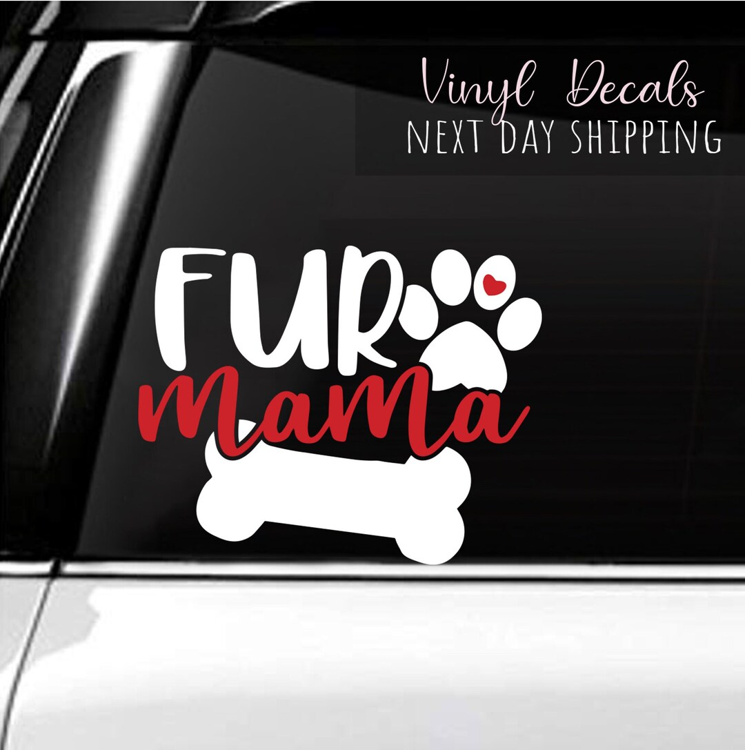 Fur Mama Decal | Funny Mom Mama Mother Paw Print | Laptop Glass Car ...