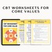 CBT Worksheets for Core Values, Mental Health Workbook, Limiting ...