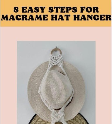 Macrame Double Hat Hanger Pattern in 8 Easy Steps | Digital Download ...