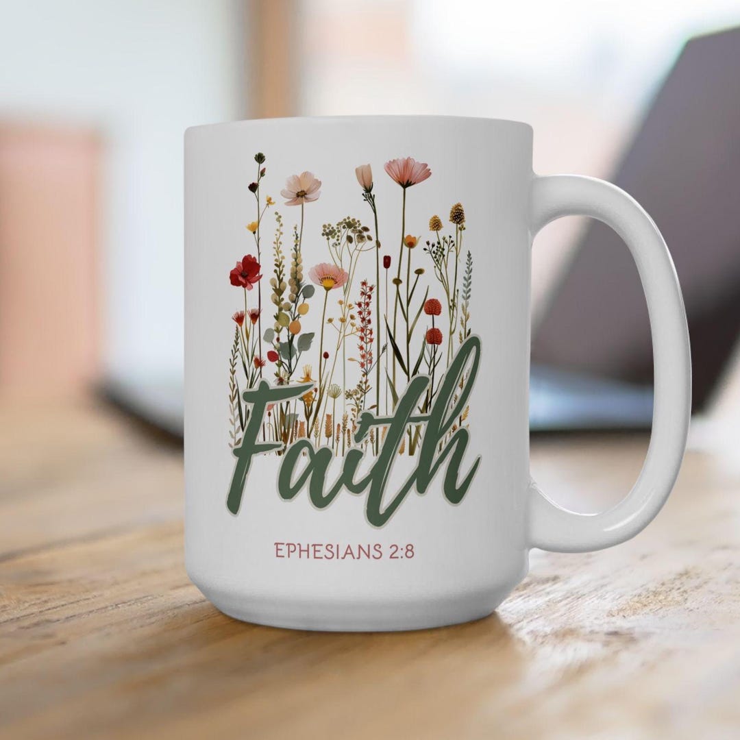 Faith Coffee Mugs, Faith Coffee Cups, Bible Verse Mug, Christian Mug, Ephesians 2:8, Jesus Mug ...