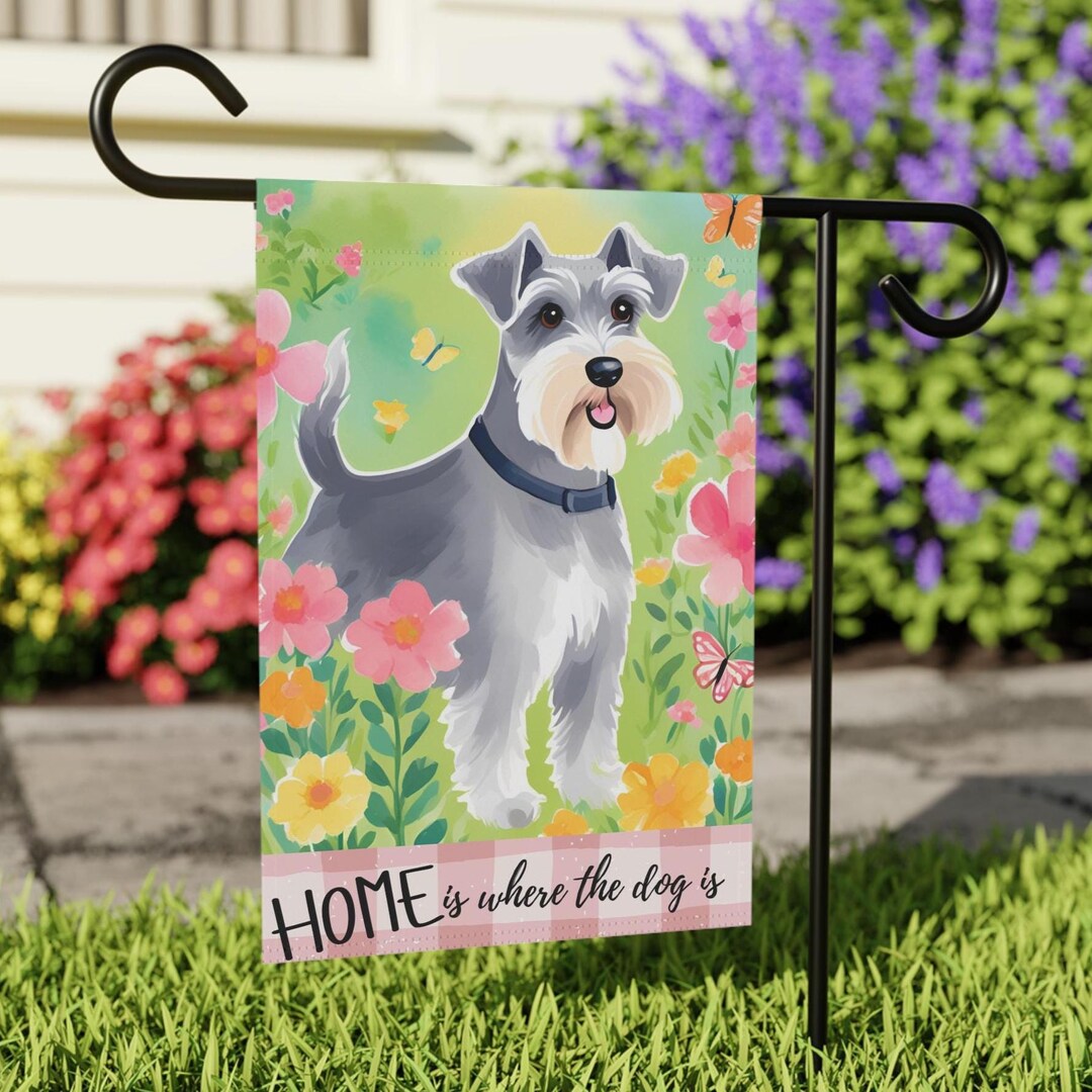 Schnauzer Flag, Schnauzer Garden Banner, Home is Where the Dog Is, Yard ...