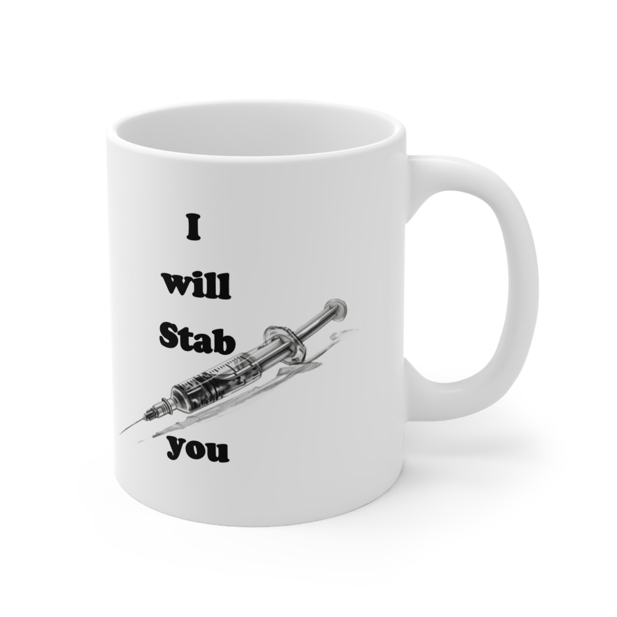 I Will Stab You Coffee Mug, Gift for Nurse, Gift for Mom, Funny Mug ...