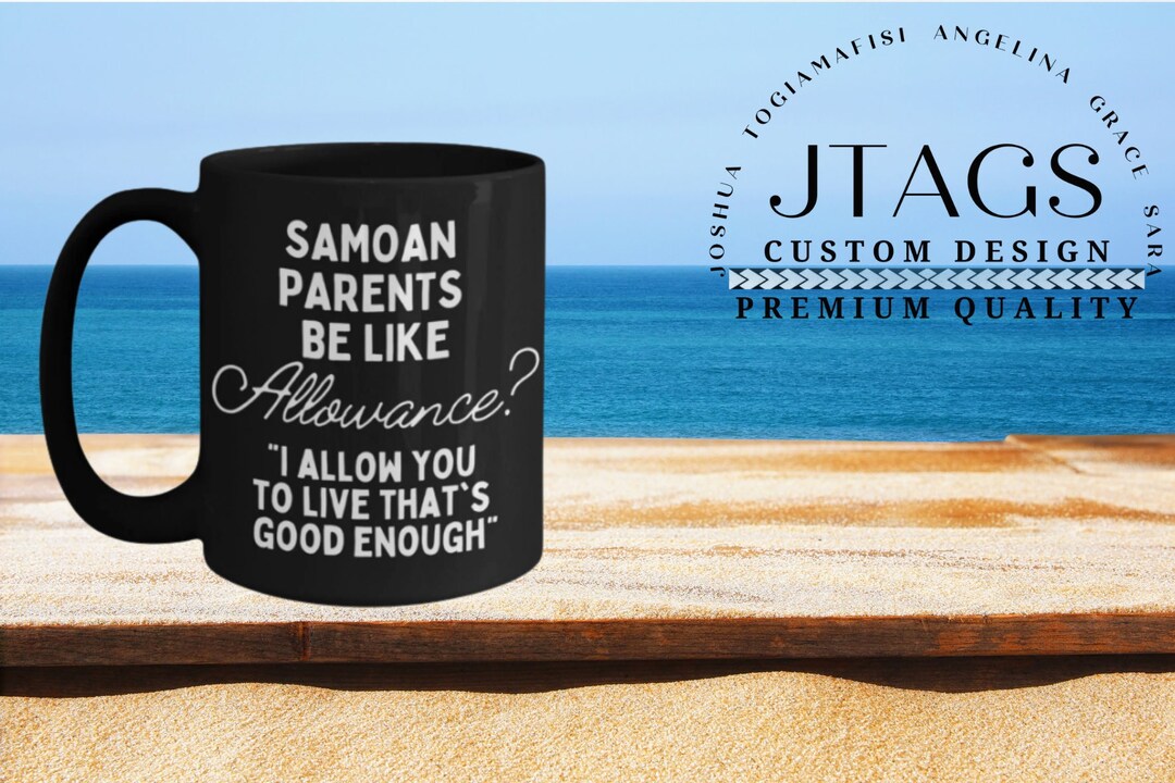 Samoan Parents Mug, Funny Pacific Island Mug, Pasifika, Funny Samoa Mug ...