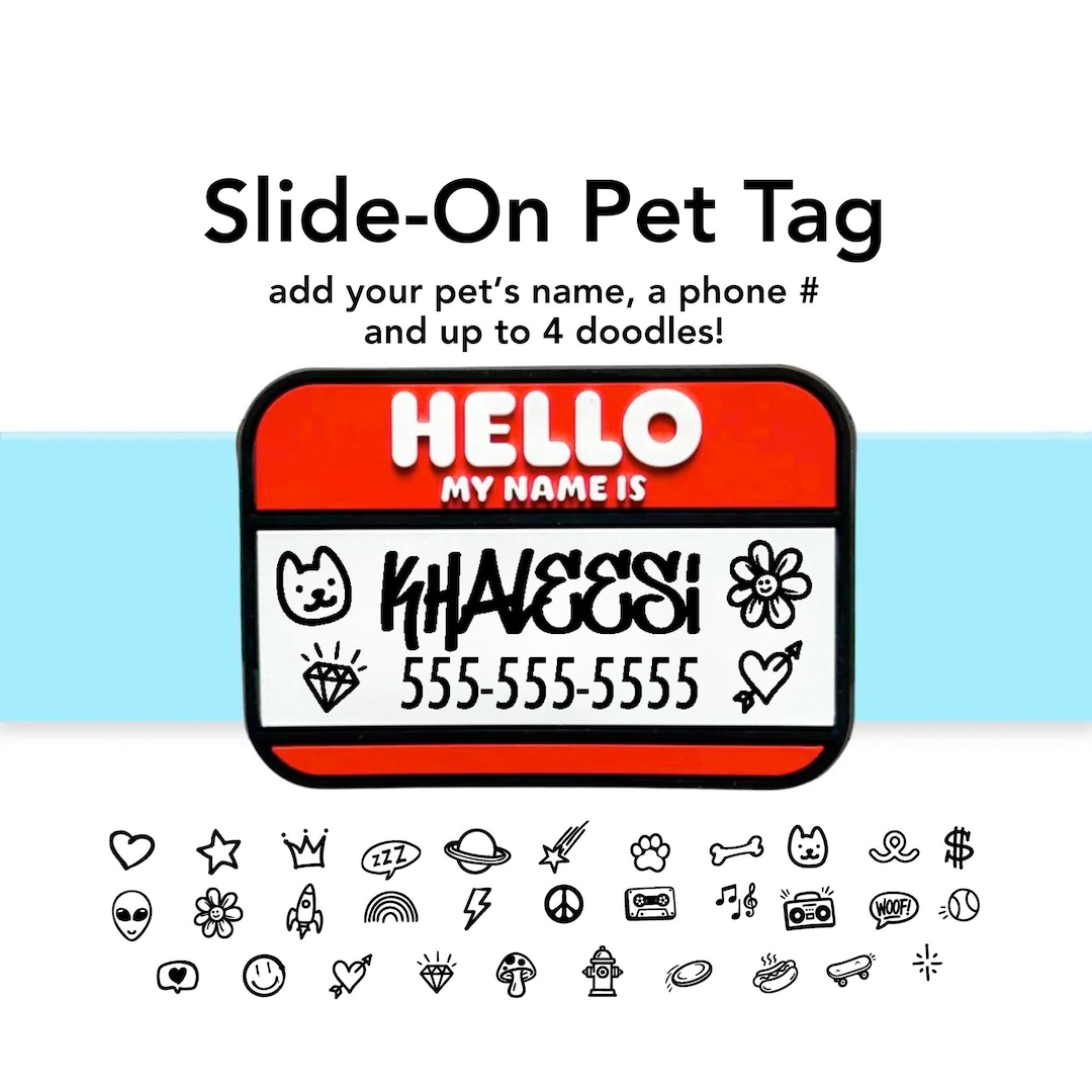 Hello My Name is Dog Tag With Doodles: Personalized Slide-on Silicone ...