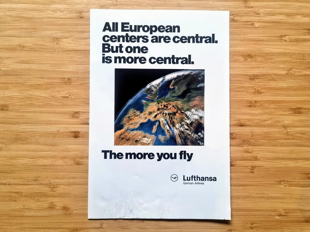 Lufthansa Advertisement, “all European Centers Are Central…”, Frankfurt ...