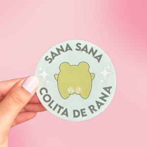 Sana Sana Colita De Rana Sticker | Part 1 | Latino Sticker, Spanish ...