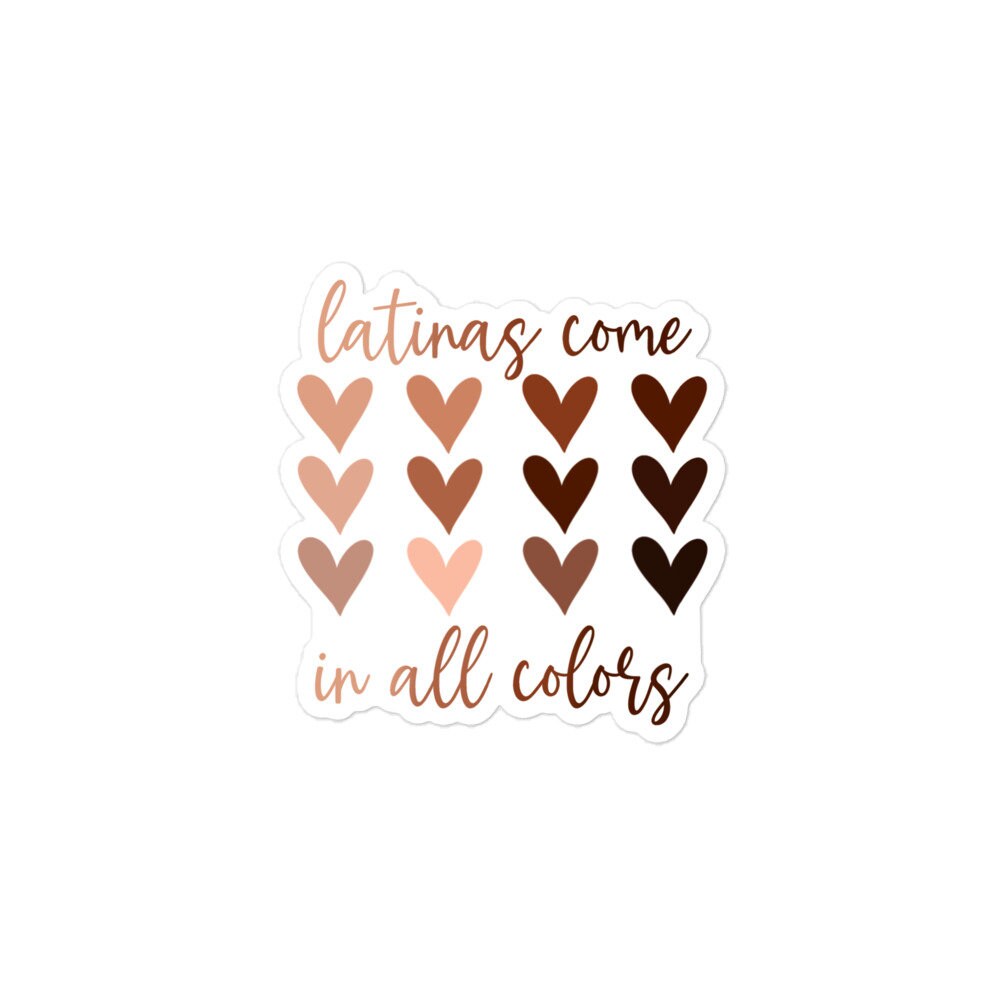 Latinas Come in All Colors Sticker Latina Pride Sticker - Etsy