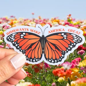 Immigrants Make America Great Butterfly Sticker | Mexico Art, Migrant ...