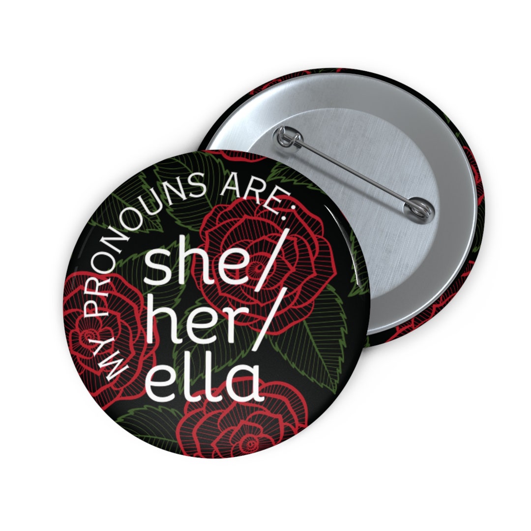 She/her/ella Bilingual Pronouns Pin - Como La Flor - Etsy