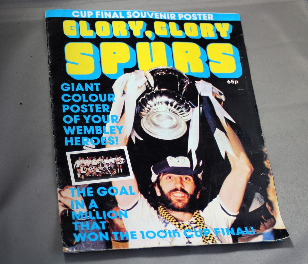 Glory Glory Spurs THFC Tottenham Hotspur V Man City 1981 FA Cup Final ...