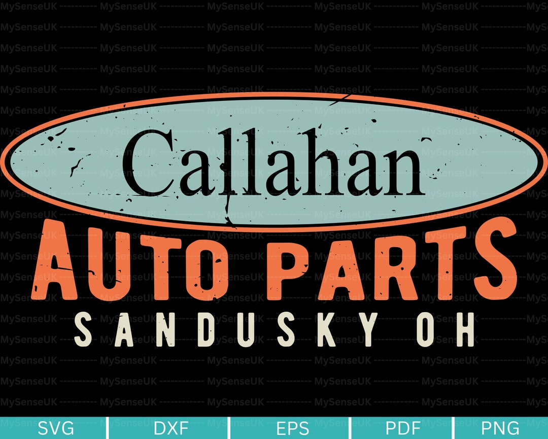 Callahan Auto Parts Sandusky Oh Svg Png File - Etsy