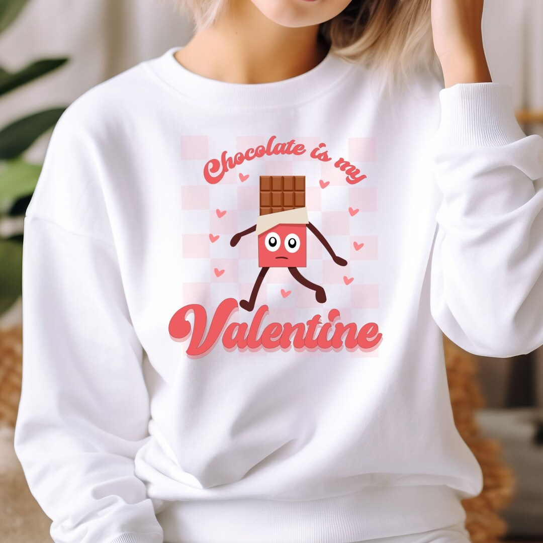 Chocolate is My Valentine SVG Be Mine Chocolate PNG - Etsy
