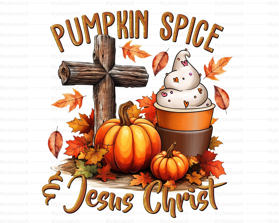 Pumpkin Spice Jesus Christ Png Jesus Christ Pumpkin Spice - Etsy