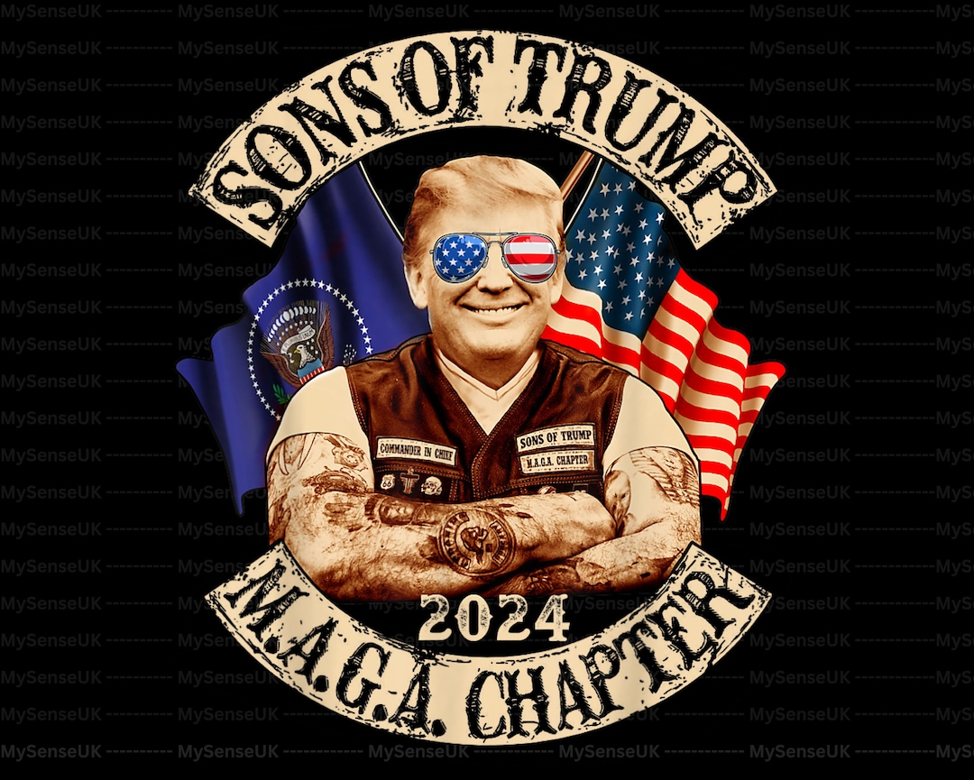 Sons of Trump Maga Chapter 2024 SVG PNG, Republican Svg, Trump America ...