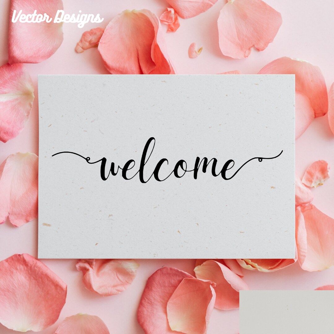 Welcome Sign SVG Files for Cricut & Silhouette Digital Download Vector ...