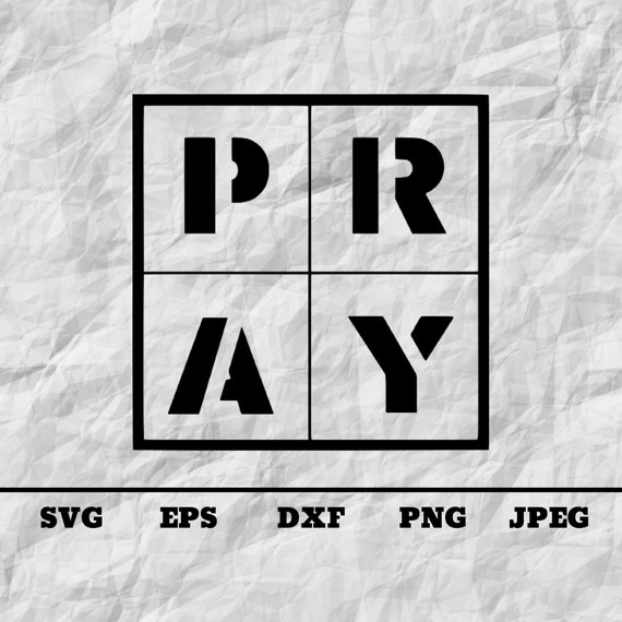 Pray Svg Christian Files for Cricut & Silhouette Instant | Etsy