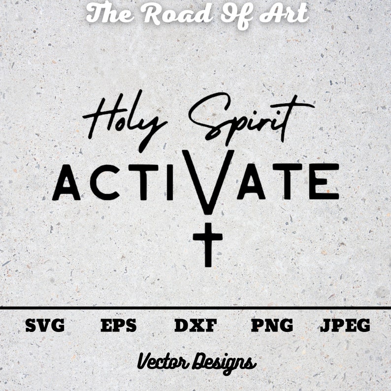 Holy Spirit Activate SVG Christian cut files for Cricut Silhouette ...