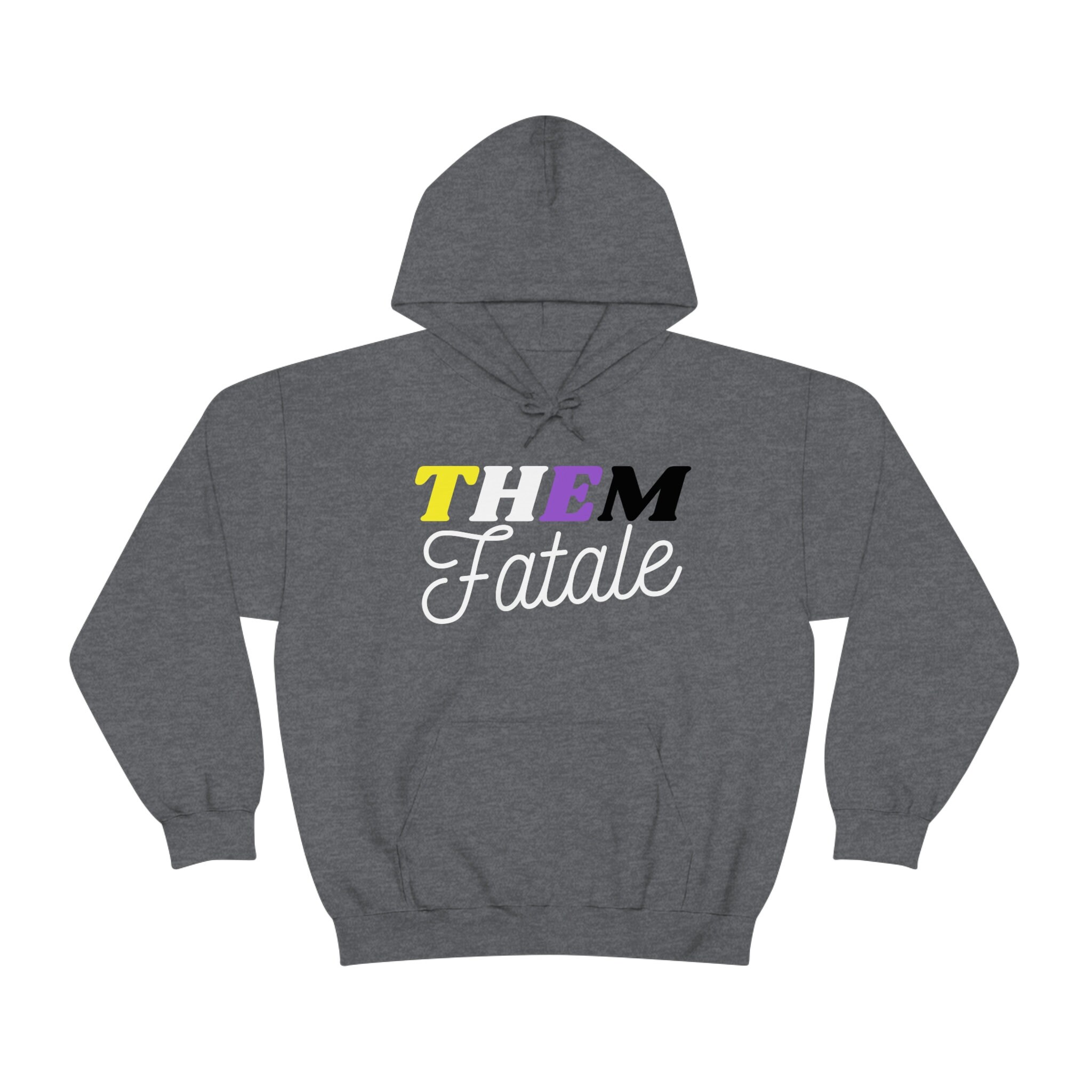 Them Fatale Hoodie Subtle Nonbinary Hoodie Nonbinary Pride They Them
