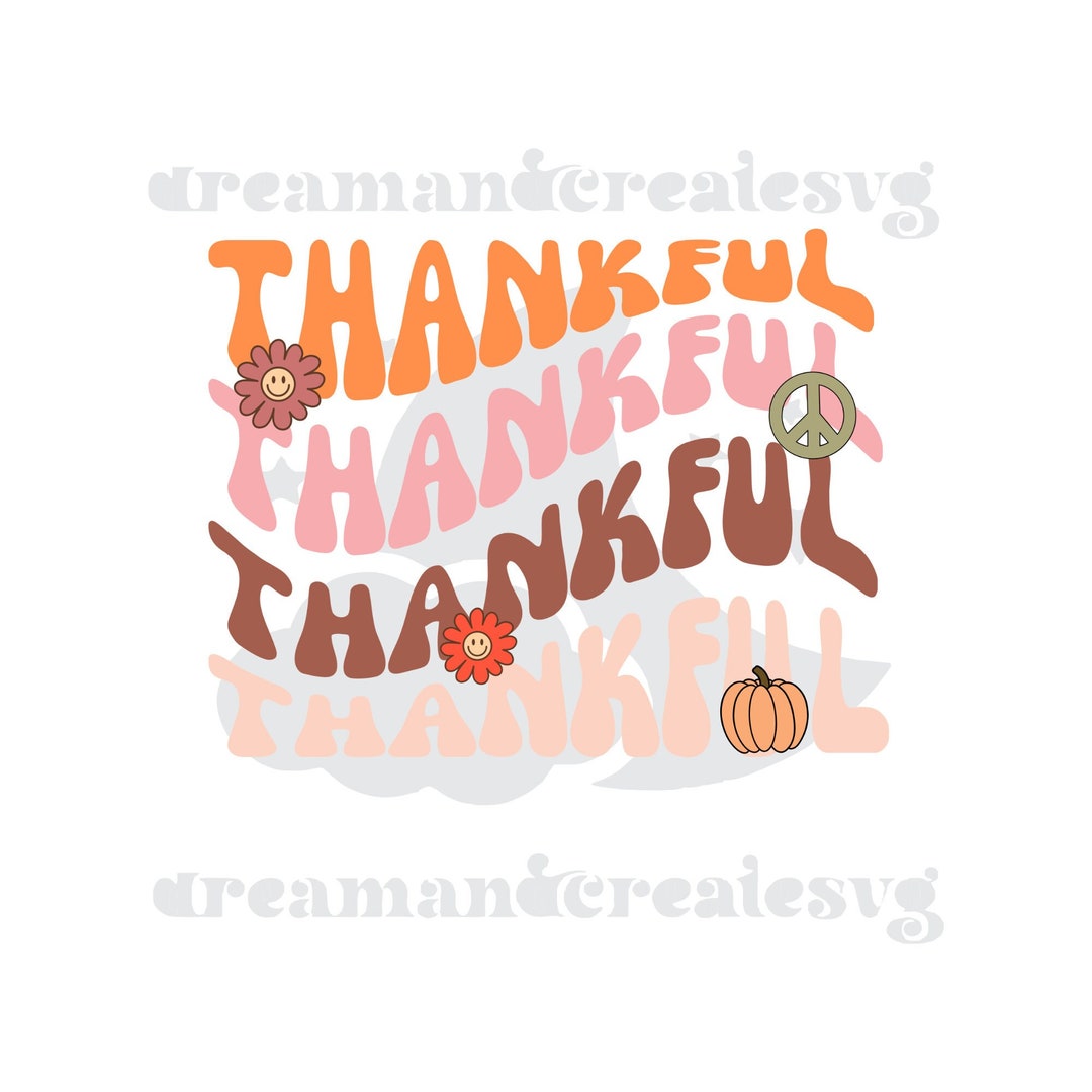 Buy Thankful Wavy Svg File / Thankful Png File / Fall Retro Svg Png ...