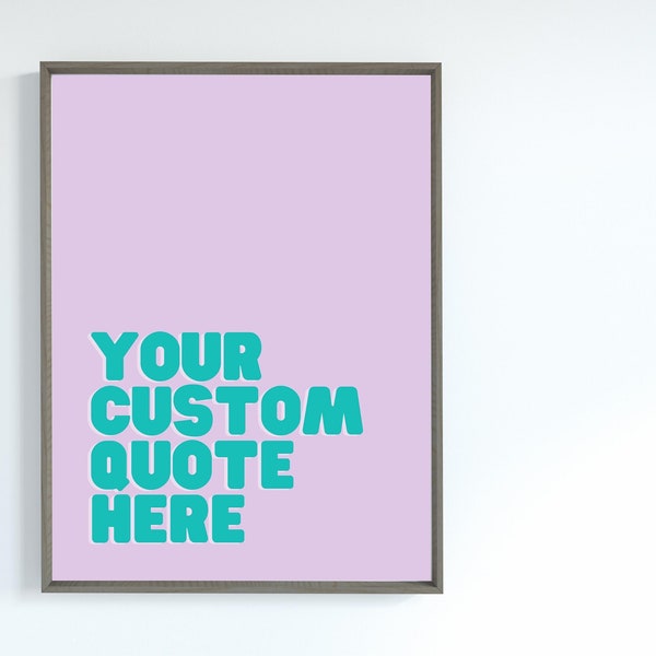 Custom Quote Print - Etsy