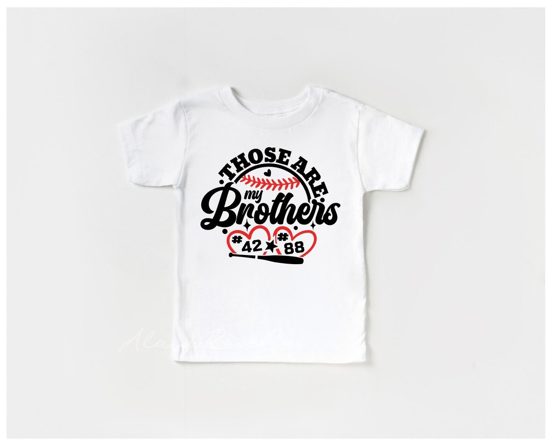 Baseball Bro Shirt: Those Are My Brothers Tee - Etsy
