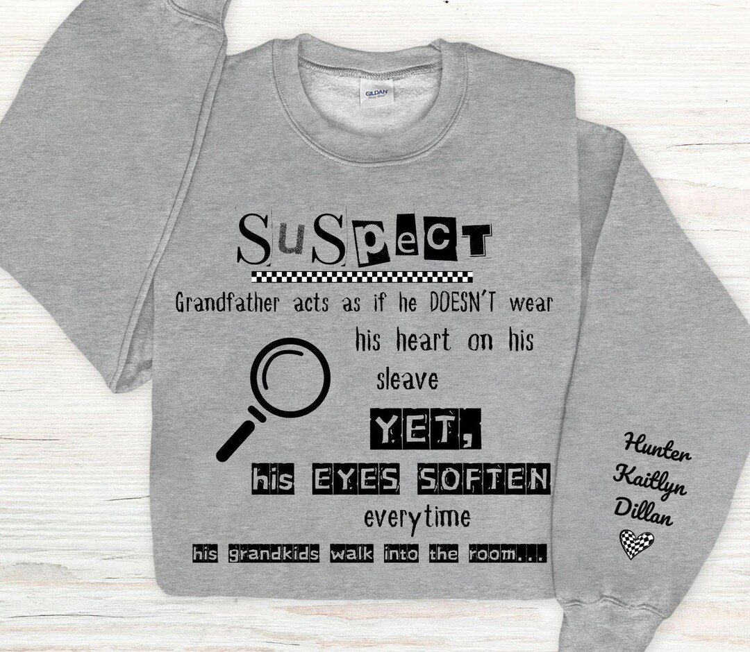 Custom Suspect Grandfather Sweatshirt, Father's Day Sweatshirt ...