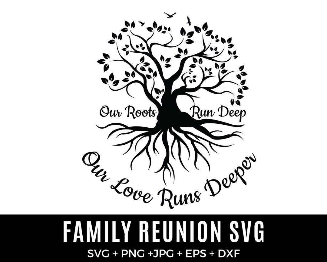 Our Roots Run Deep Shirt Design SVG Family Reunion Tree SVG Custom With ...
