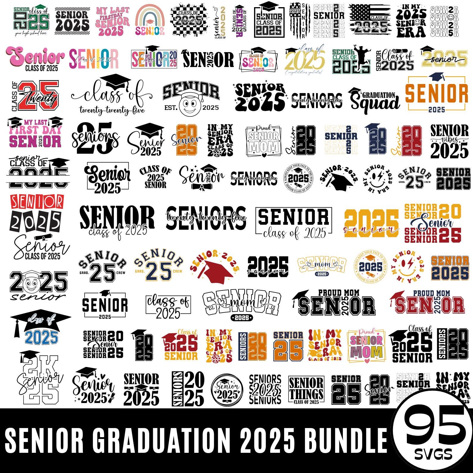95 Senior 2025 SVG Mega Bundle, Class of 2025 Svg, High School Shirt ...