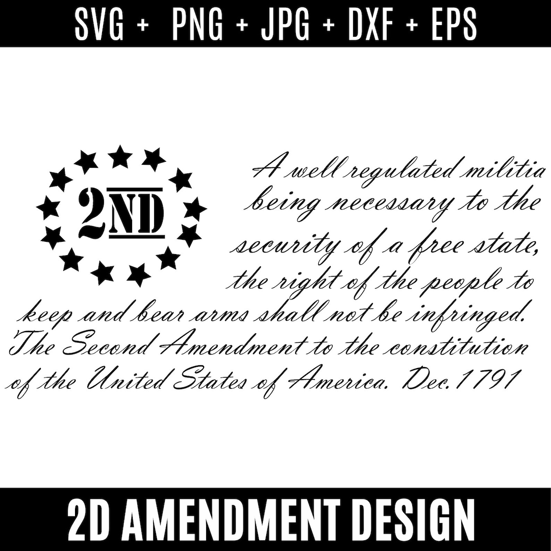 2nd Amendment SVG, Second Amendment, United States Constitution, A Well ...