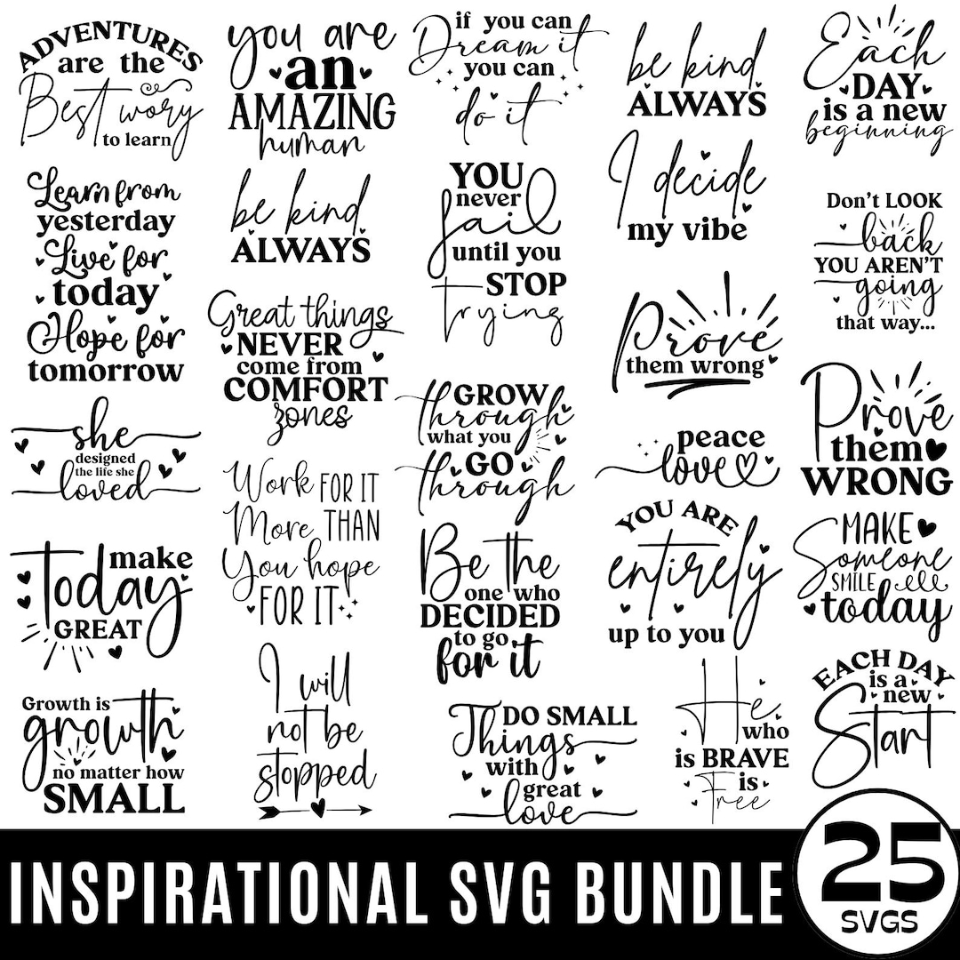 Motivational Svg Bundle, Positive Quote Svg, Affirmation Svg, Cute Inspirational Svg, Saying Svg ...