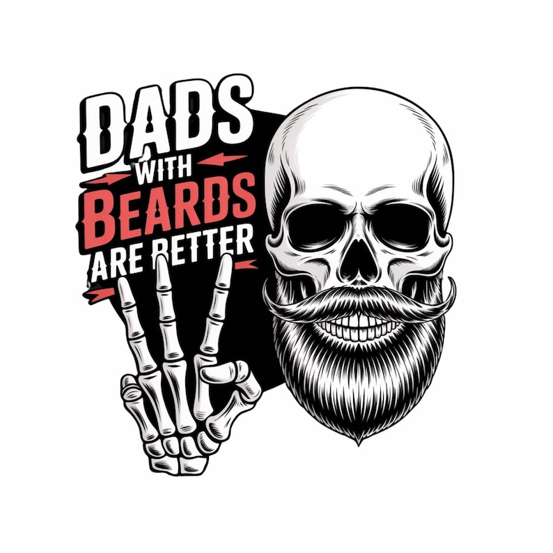 14 Dads With Beards Are Better PNG Bundle, Funny Father's Day ...