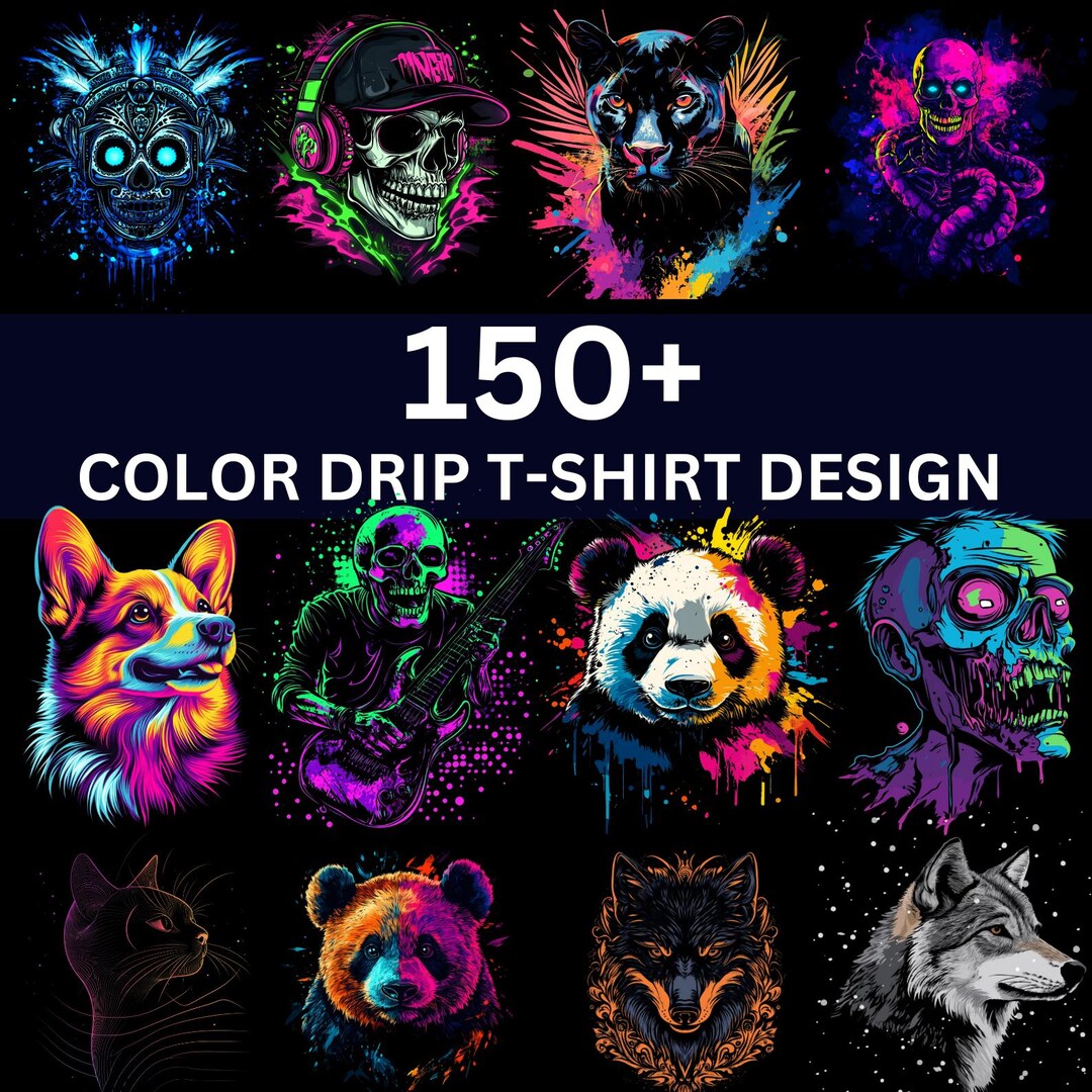 150+ Color Drip T-shirt Design Bundle, Vibrant Paint Drip Art, Abstract ...
