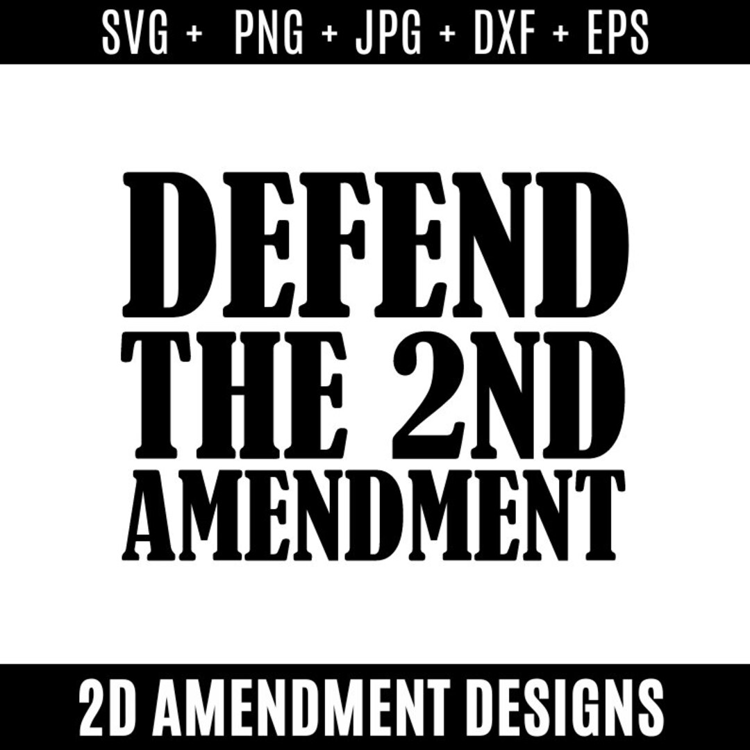 Defend the 2nd Amendment SVG, 2nd Amendment Svg, We the People Svg ...