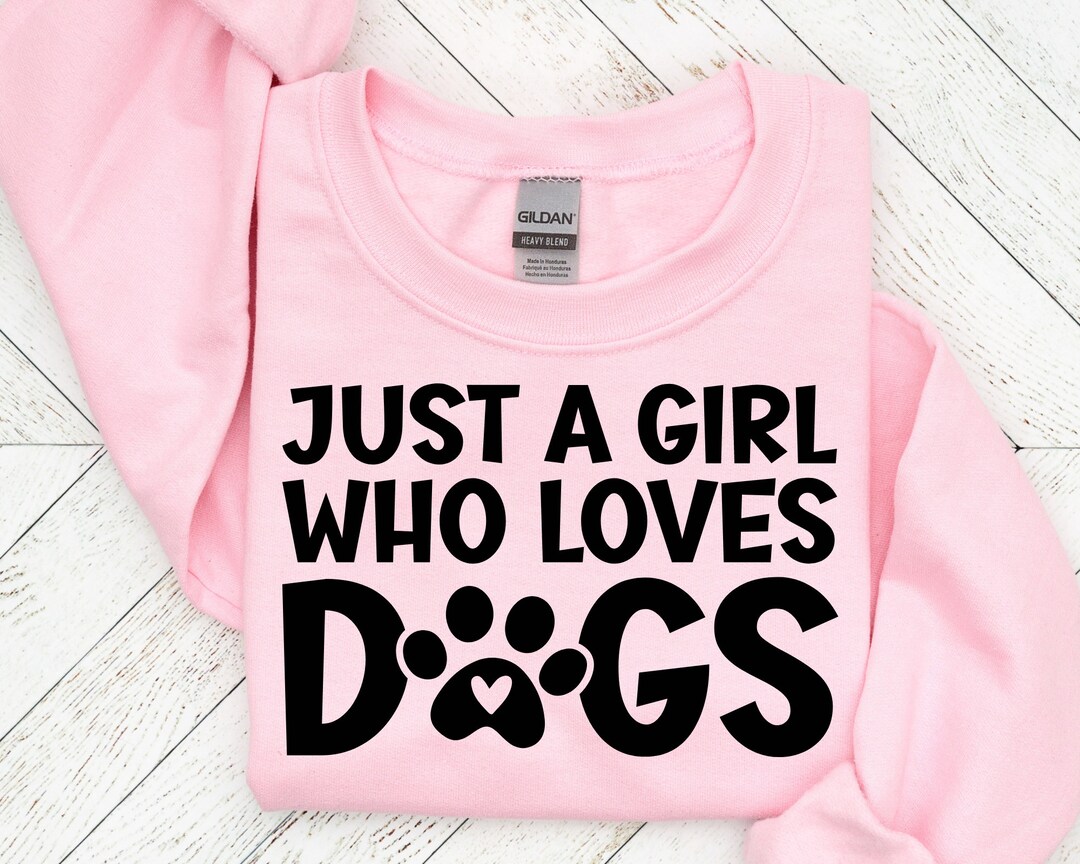 Just a Girl Who Loves Dogs Svg,mom Svg, Paw Svg,dog Lover, Fur Mom ...