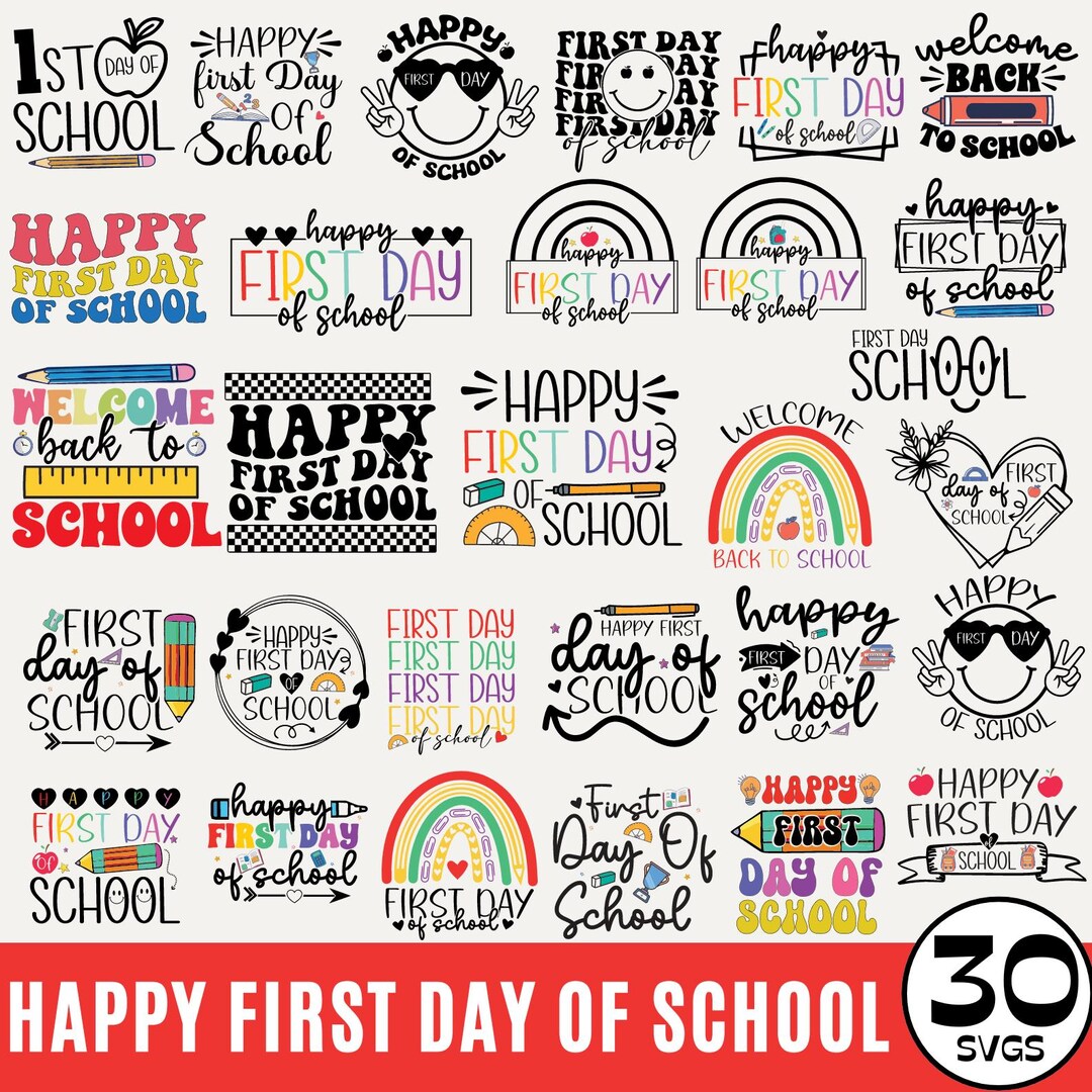 30 Happy First Day of School SVG Bundle, Back to School, Teacher First ...