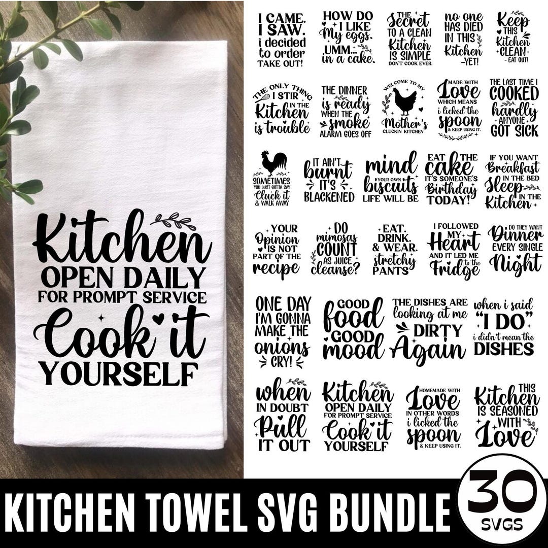 Kitchen Towel SVG Bundle, Funny Dish Towel SVG, Dish Towel Sayings Svg ...