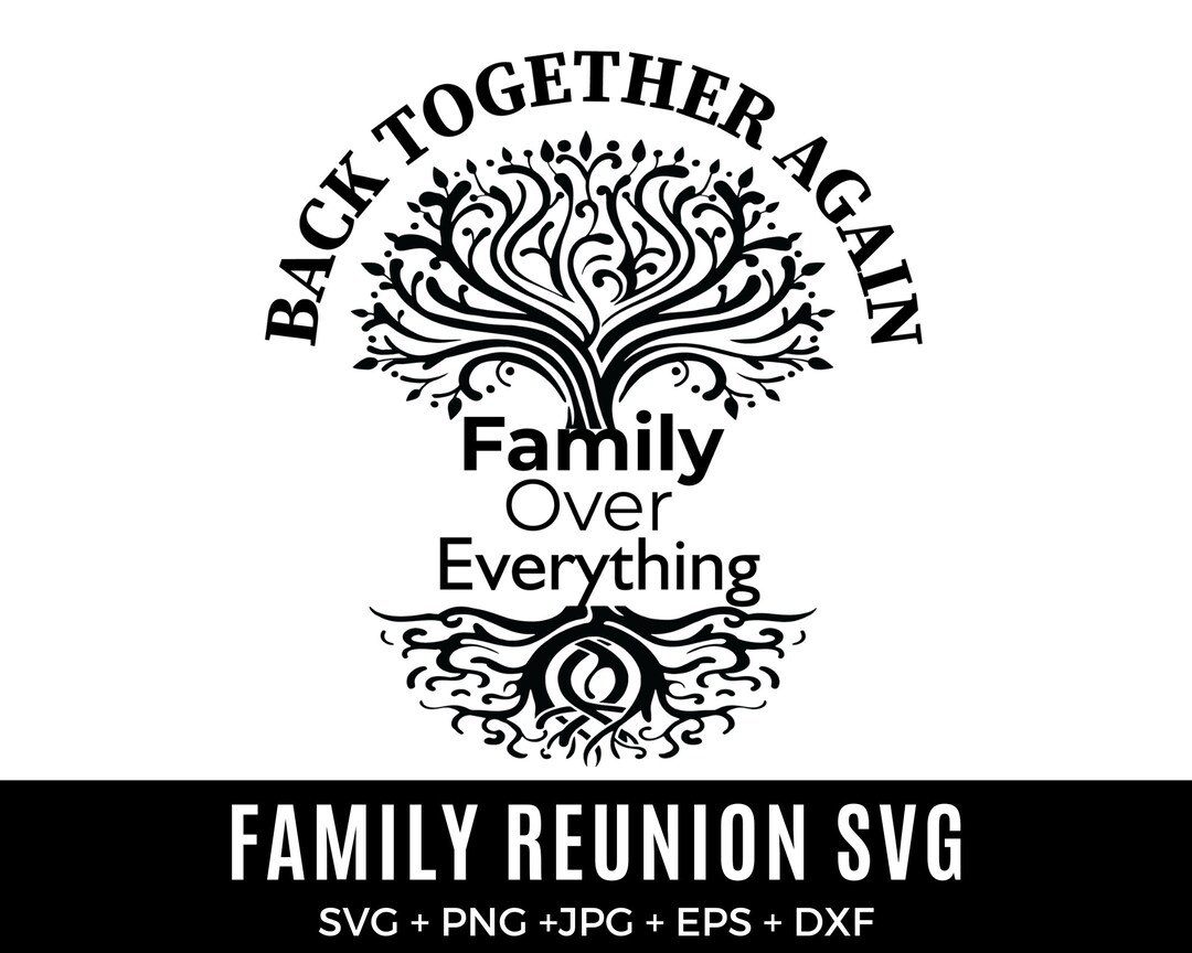 Family Reunion Svg, Family Tree With Quotation Svg, Tree of Life Svg ...