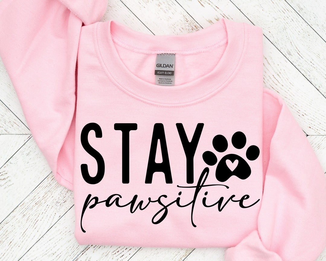 Stay Pawsitive Svg,mom Svg, Paw Svg, Dog Lover Svg, Fur Mom Svg ...