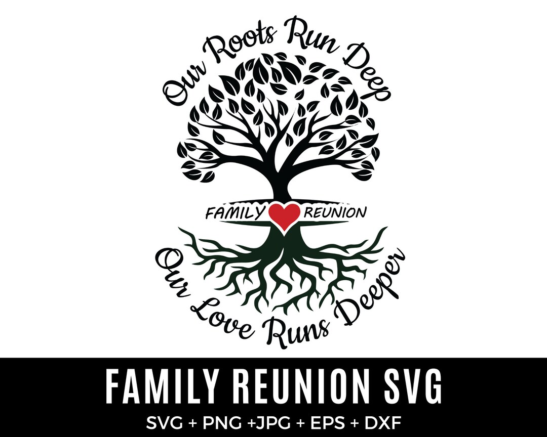Our Roots Run Deep Shirt Design SVG - Family Reunion Tree SVG Custom ...
