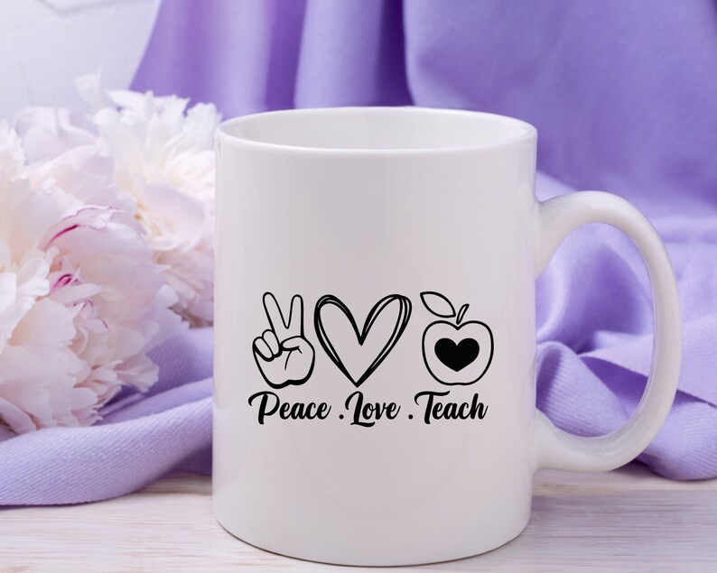 Peace Love Teach Svg, Peace Love SVG, Teacher Svg, Teaching Svg ...