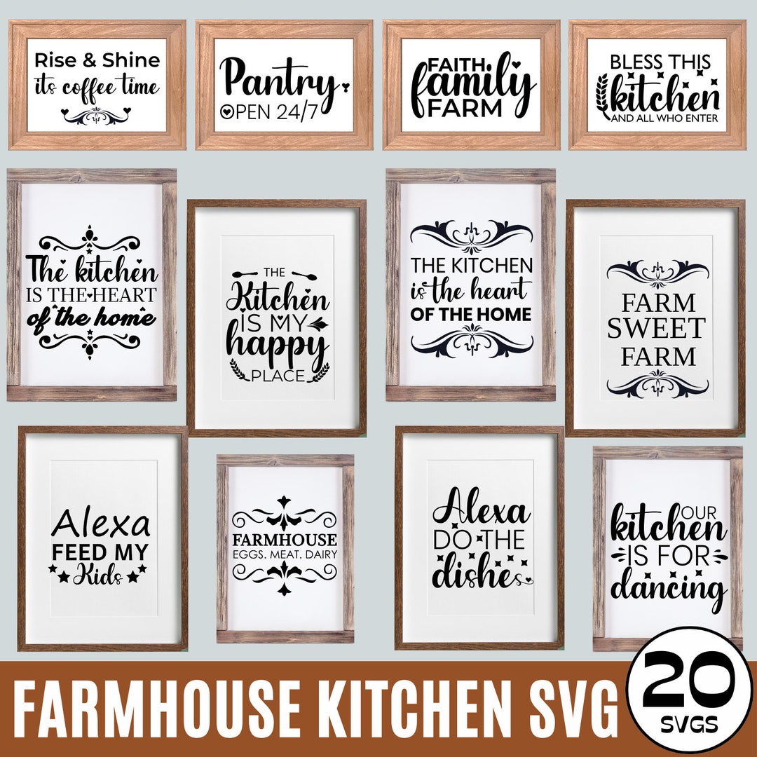 20 Farmhouse Kitchen Svg Bundle, Farmhouse Sign Svg, Kitchen Farmhouse ...