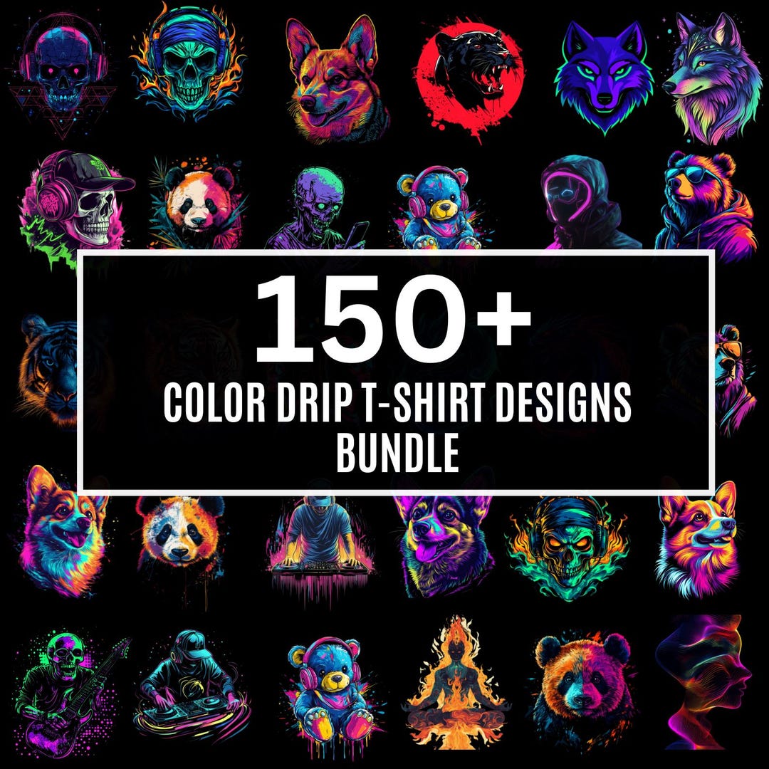 150 Color Drip T-shirt Design Bundle, Vibrant Paint Drip Art, Abstract ...